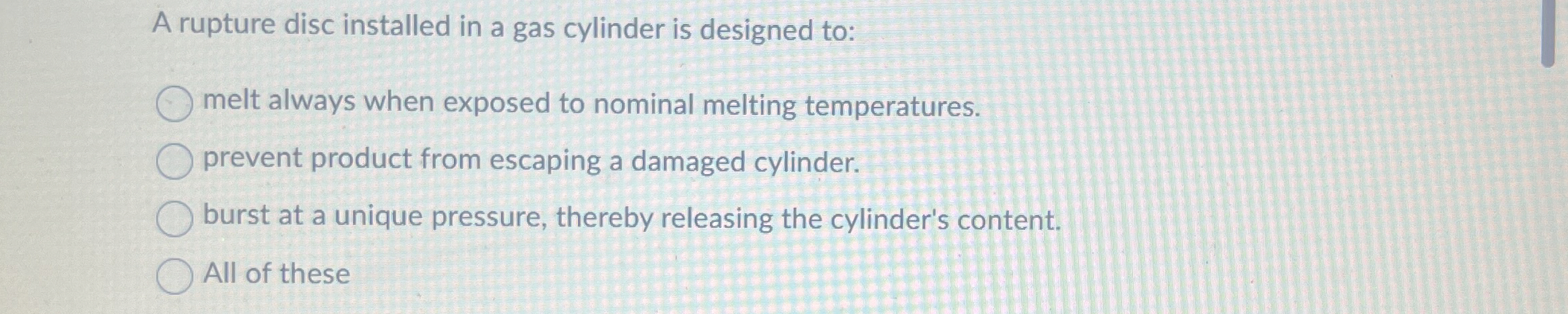 Solved A rupture disc installed in a gas cylinder is | Chegg.com