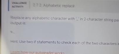 Solved Activin72: Alphabetio replaceRentace any alphabetic | Chegg.com