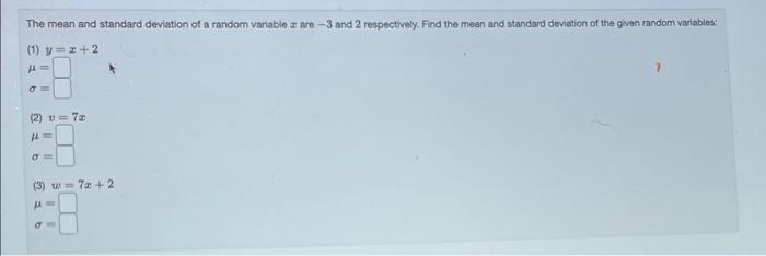 Solved The mean and standard deviation of a random variable | Chegg.com