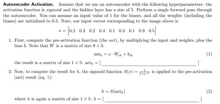 Solved Autoencoder Activation. Assume that we use an | Chegg.com