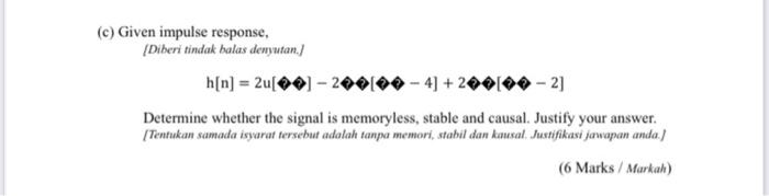 Solved Determine whether the signal is memoryless, stable | Chegg.com