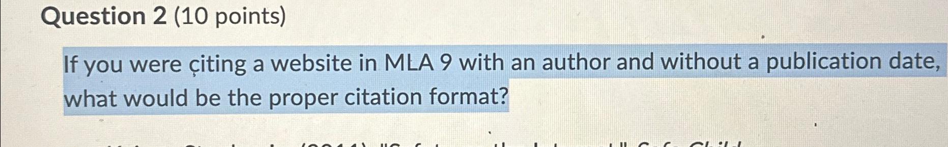 Solved If you were çiting a website in MLA 9 ﻿with an author | Chegg.com