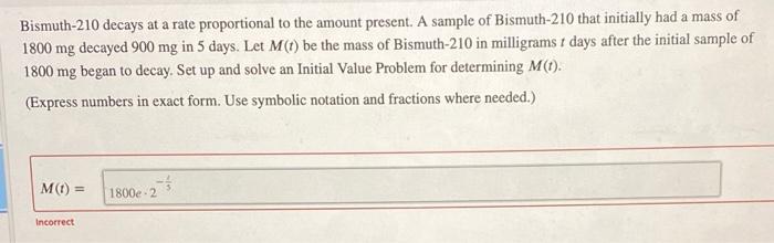 Solved Bismuth-210 decays at a rate proportional to the | Chegg.com