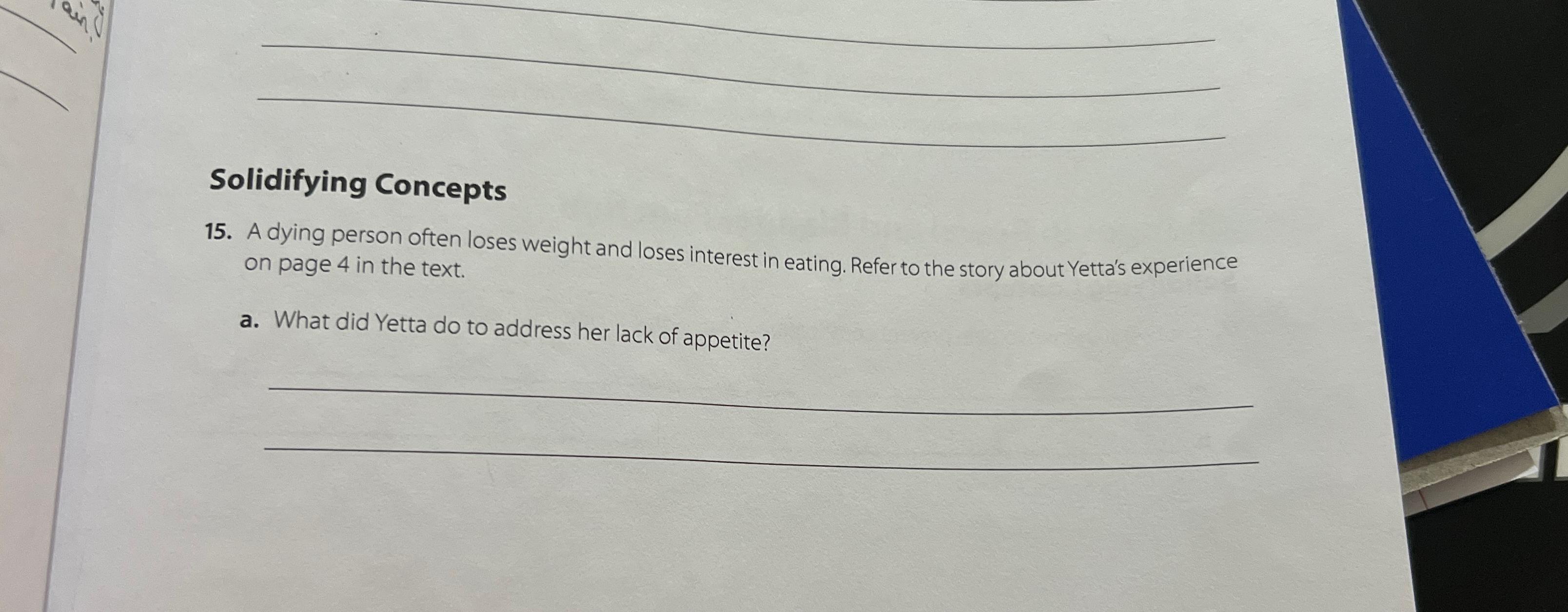 Solved Solidifying Concepts15. ﻿A dying person often loses | Chegg.com