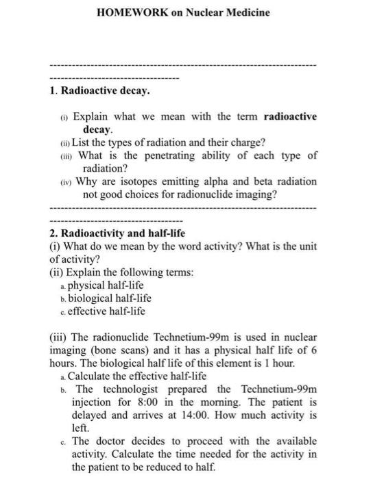 Solved HOMEWORK on Nuclear Medicine 1. Radioactive decay. | Chegg.com