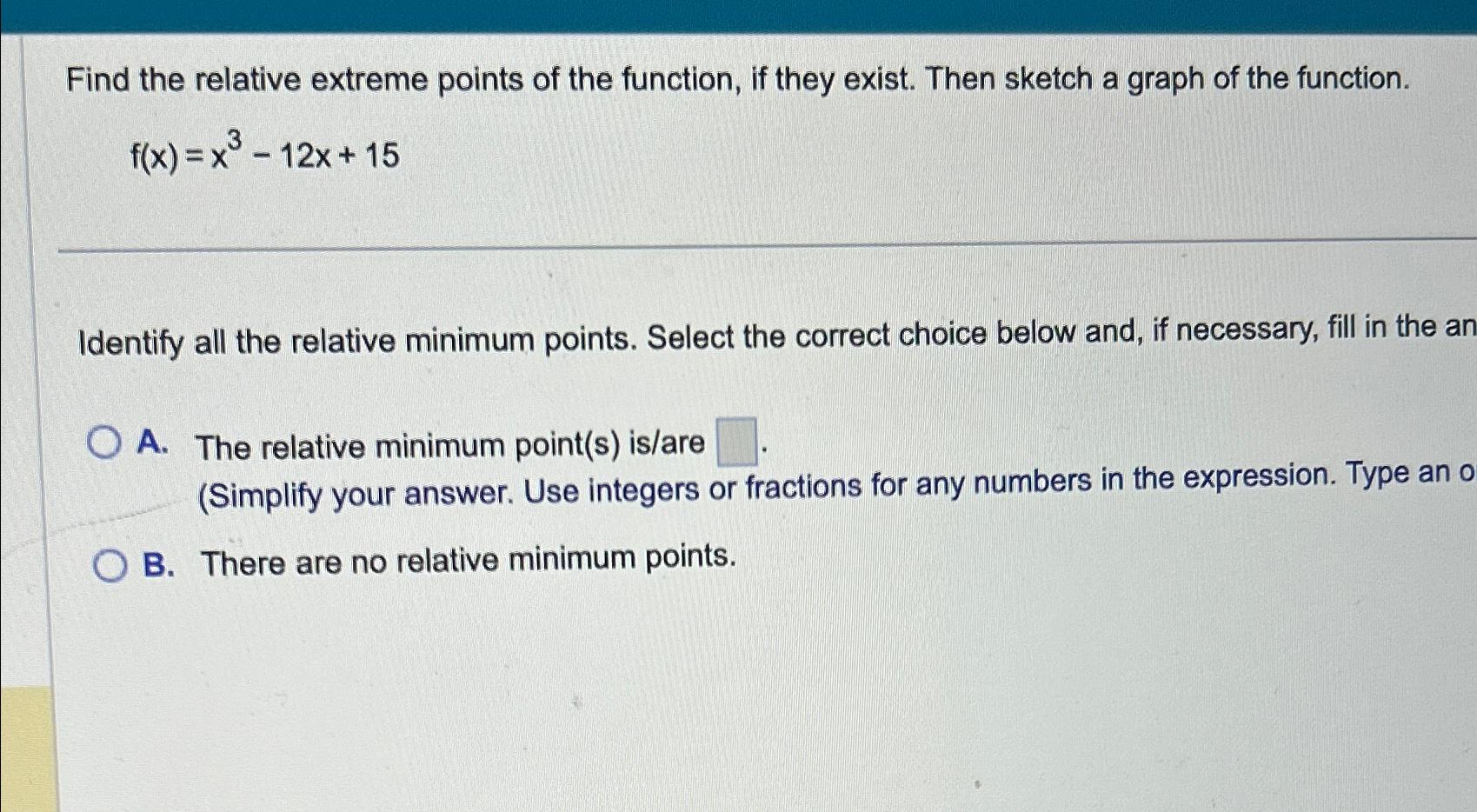 Solved Find the relative extreme points of the function, if | Chegg.com