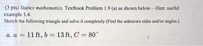 Solved (3 pts) Statics mathematics. Textbook Problem 1.9 (a) | Chegg.com