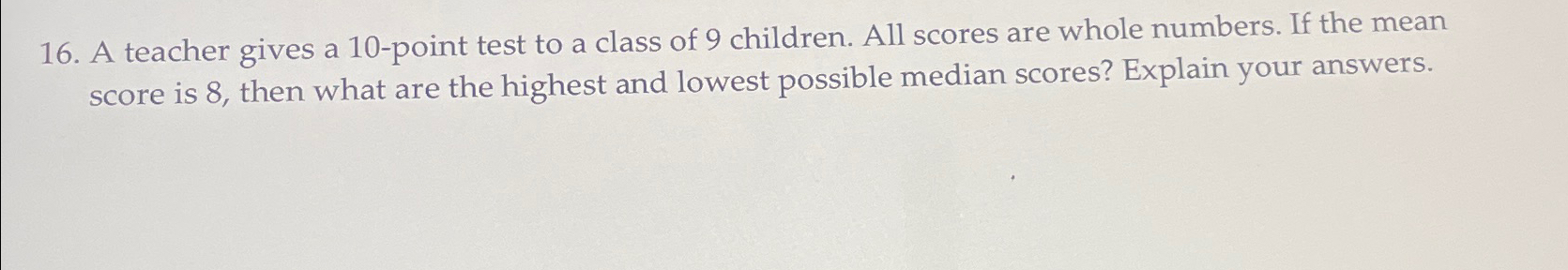 Solved A teacher gives a 10-point test to a class of 9 | Chegg.com