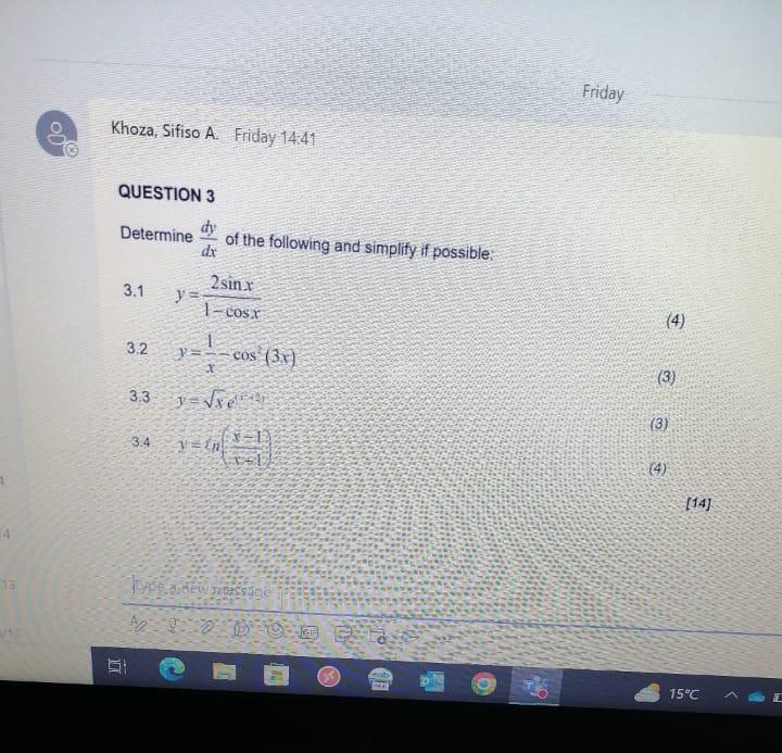 Solved Determine dxdy of the following and simplify if | Chegg.com