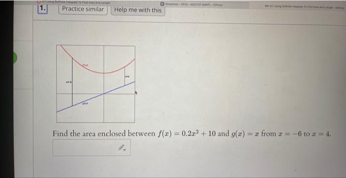 Solved Find the area enclosed between f(x)=0.2x2+10 and | Chegg.com