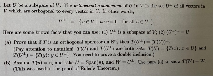 Solved - Let U be a subspace of V. The orthogonal complement | Chegg.com