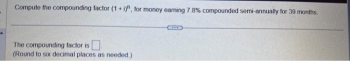 Solved Compute the compounding factor (1+i)n, for money | Chegg.com