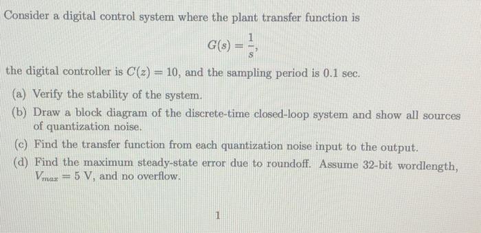 Consider a digital control system where the plant | Chegg.com