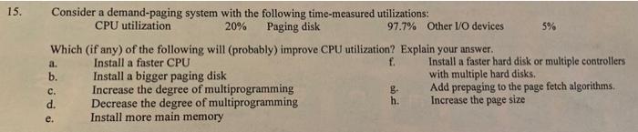 Solved Consider a demand-paging system with the following | Chegg.com