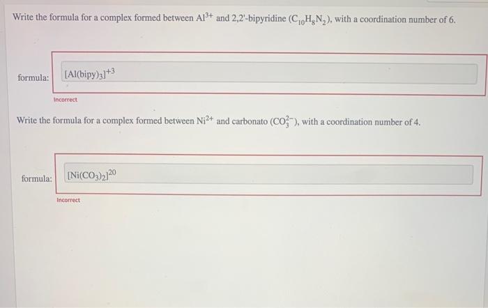 Solved Write the formula for a complex formed between A13+ | Chegg.com