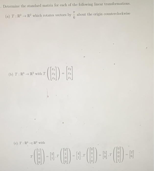 Solved . Determine the standard matrix for each of the | Chegg.com