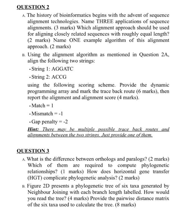 Solved A. The history of bioinformatics begins with the | Chegg.com