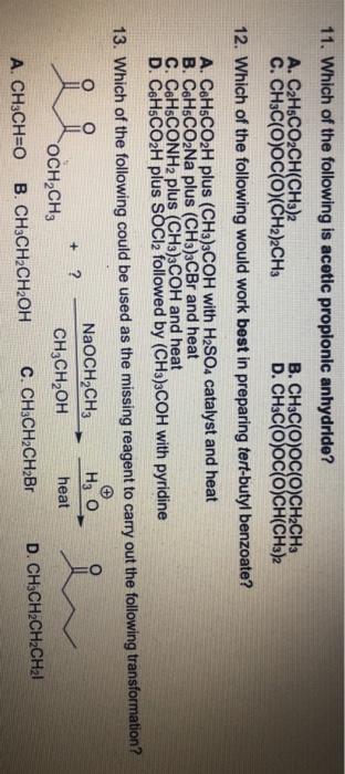 Solved 11. Which of the following is acetic propionic | Chegg.com