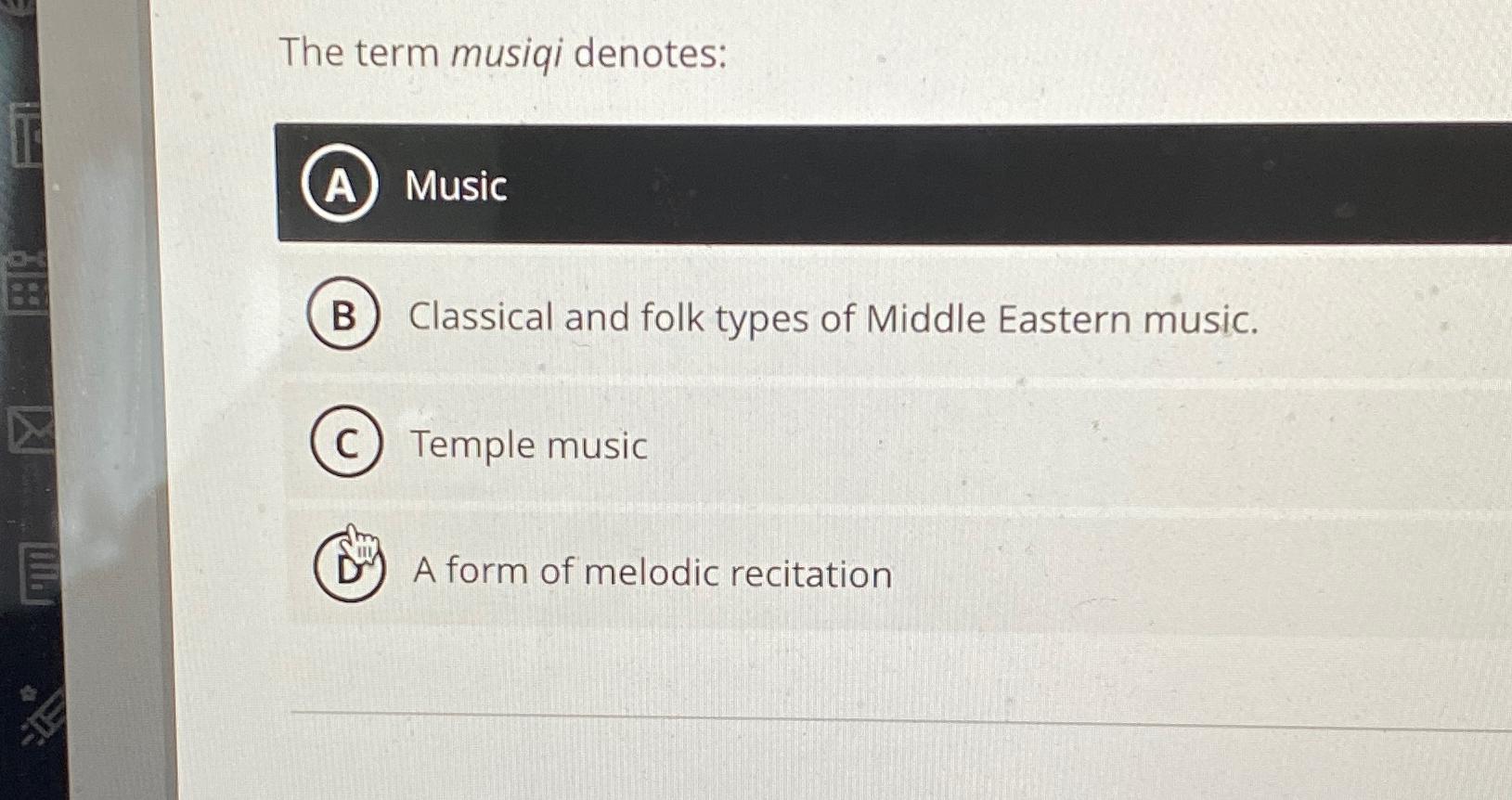 Solved The term musiqi denotes:(A) ﻿MusicClassical and folk | Chegg.com