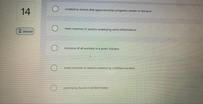 Solved Craft unions are: Multiple Choice created to ensure | Chegg.com