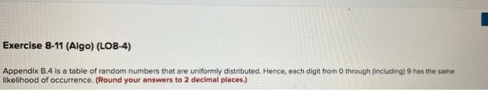 Solved Exercise 8-11 (Algo) (LO8-4) Appendix B.4 is a table | Chegg.com