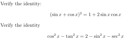 Solved Verify the identity:(sinx+cosx)2=1+2sinxcosxVerify | Chegg.com