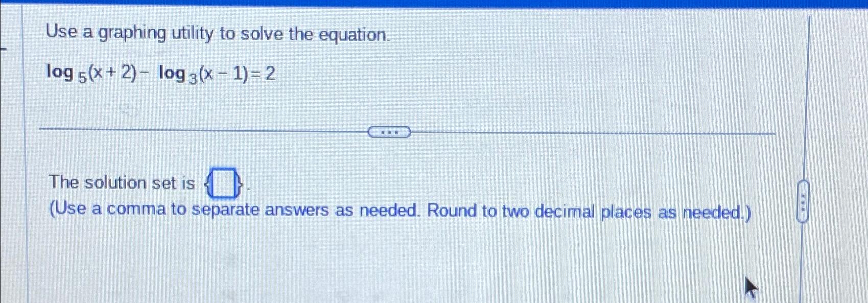Solved Use a graphing utility to solve the | Chegg.com