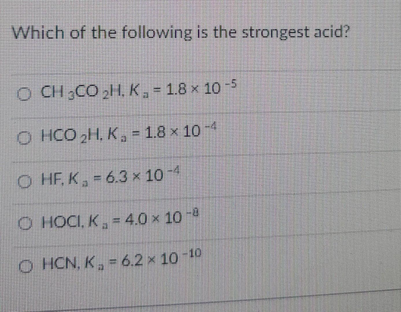 Solved Which of the following is the strongest acid? | Chegg.com
