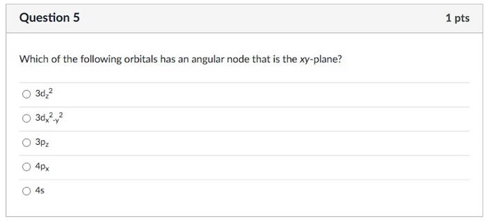 Solved Which of the following orbitals has an angular node | Chegg.com