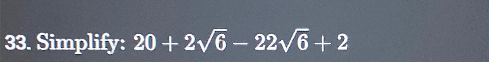 Solved Simplify: 20+262-2262+2 | Chegg.com