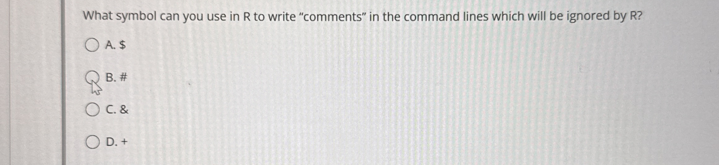 Solved What symbol can you use in R to write "comments" in | Chegg.com