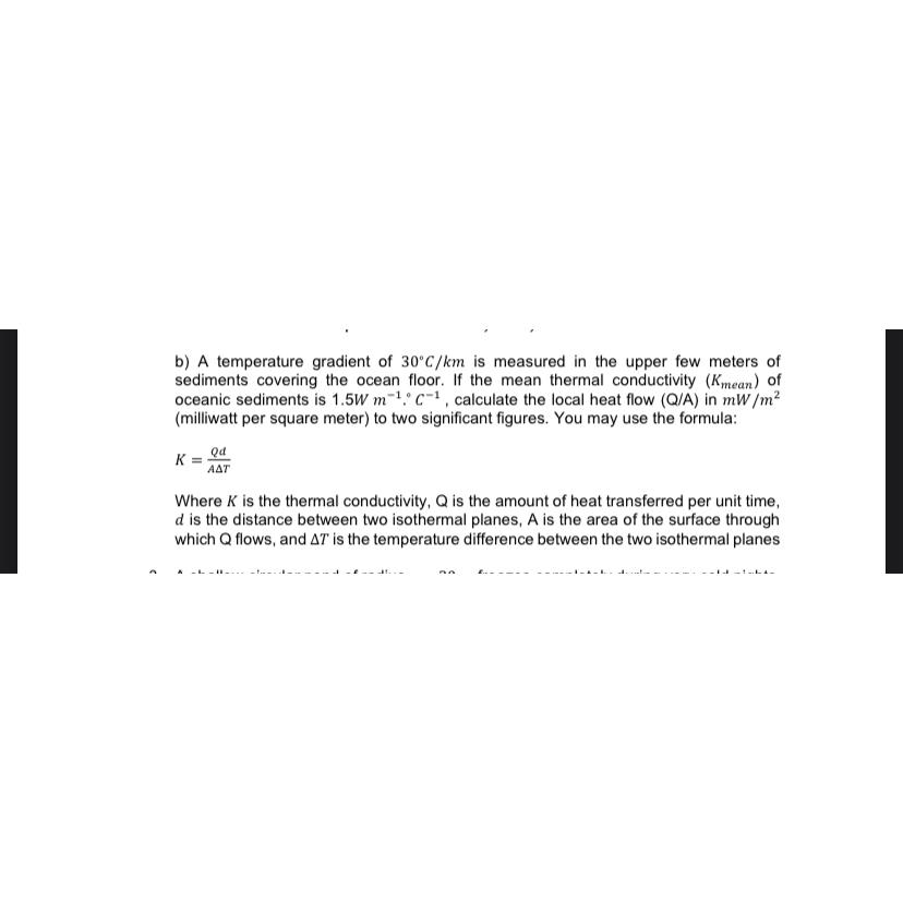 Solved b) ﻿A temperature gradient of 30°Ckm ﻿is measured in | Chegg.com