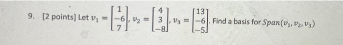 Solved 9. [2 points] Let | Chegg.com