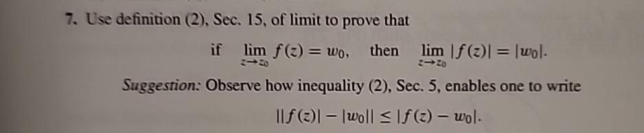Solved Use definition (2), ﻿Sec. 15 , ﻿of limit to prove | Chegg.com
