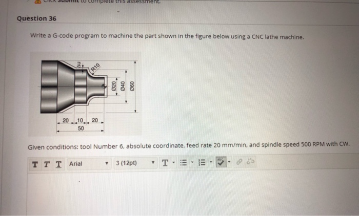 Solved this assessment Question 36 Write a G-code program to | Chegg.com
