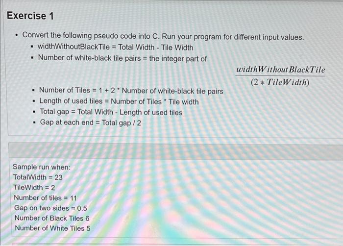Solved - Convert the following pseudo code into C. Run your | Chegg.com