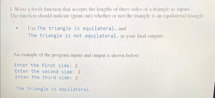 Solved 1. Write a Swift function that accepts the lengths of | Chegg.com