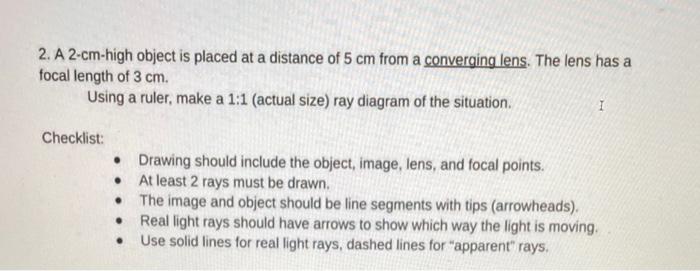 Solved 2. A 2-cm-high object is placed at a distance of 5 cm | Chegg.com