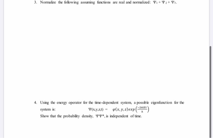 Solved 3. Normalize the following assuming functions are | Chegg.com