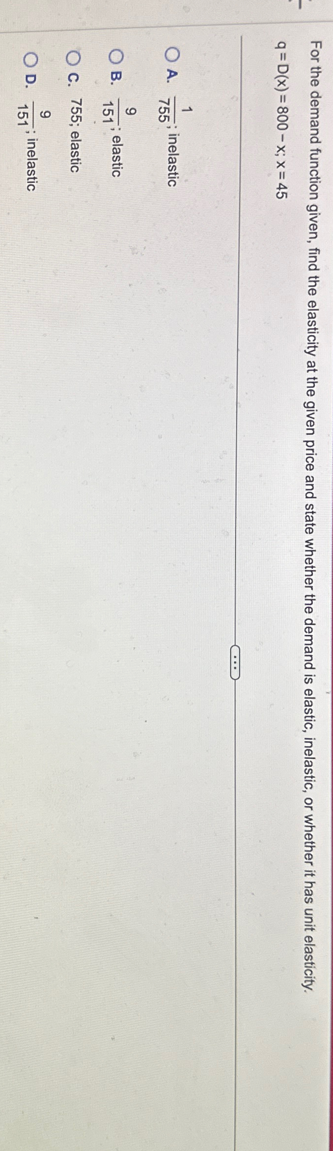 Solved For the demand function given, find the elasticity at | Chegg.com