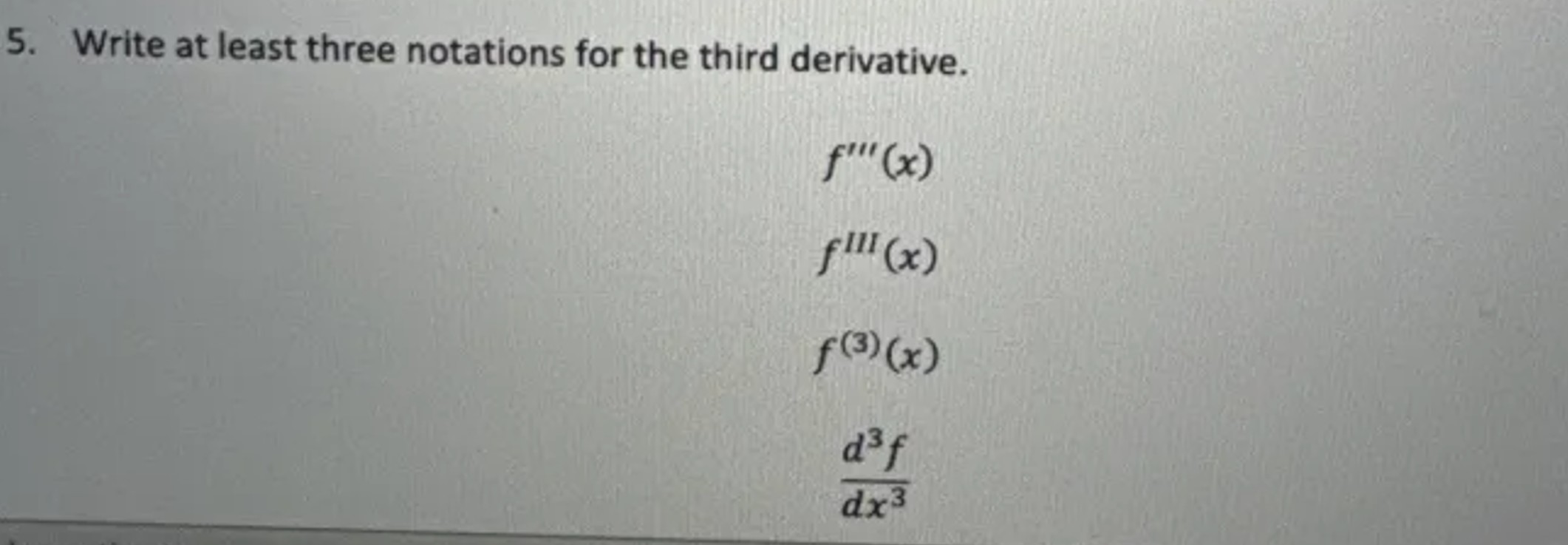 Solved Write at least three notations for the third | Chegg.com