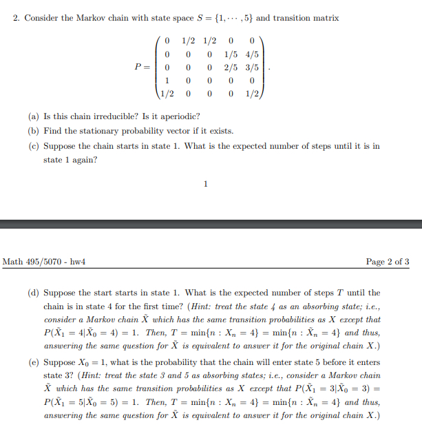 Solved Consider the Markov chain with state space | Chegg.com
