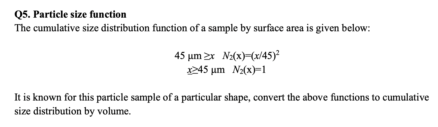 Solved The cumulative size distribution function of a sample | Chegg.com