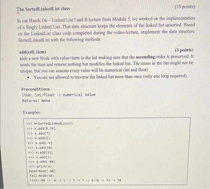 Solved 10 Points The Sorted Linkedlist Class In Our Hands 