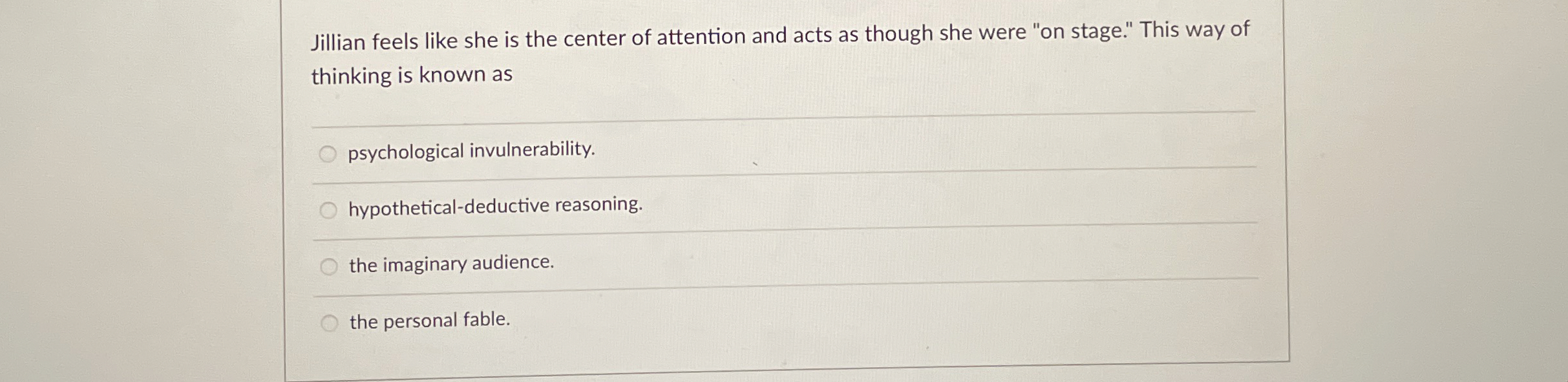 Solved Jillian feels like she is the center of attention and | Chegg.com