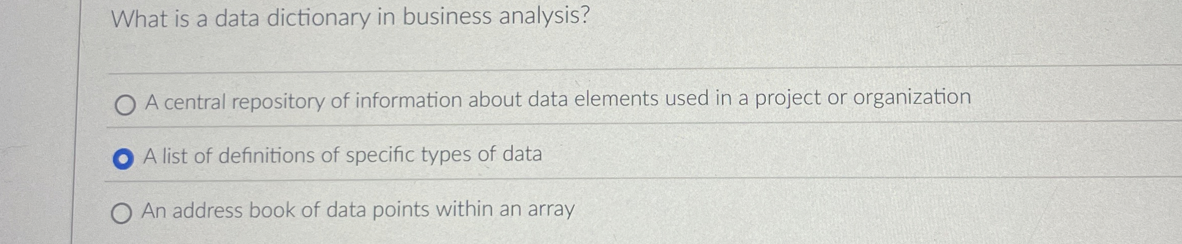 Solved What is a data dictionary in business analysis?A | Chegg.com