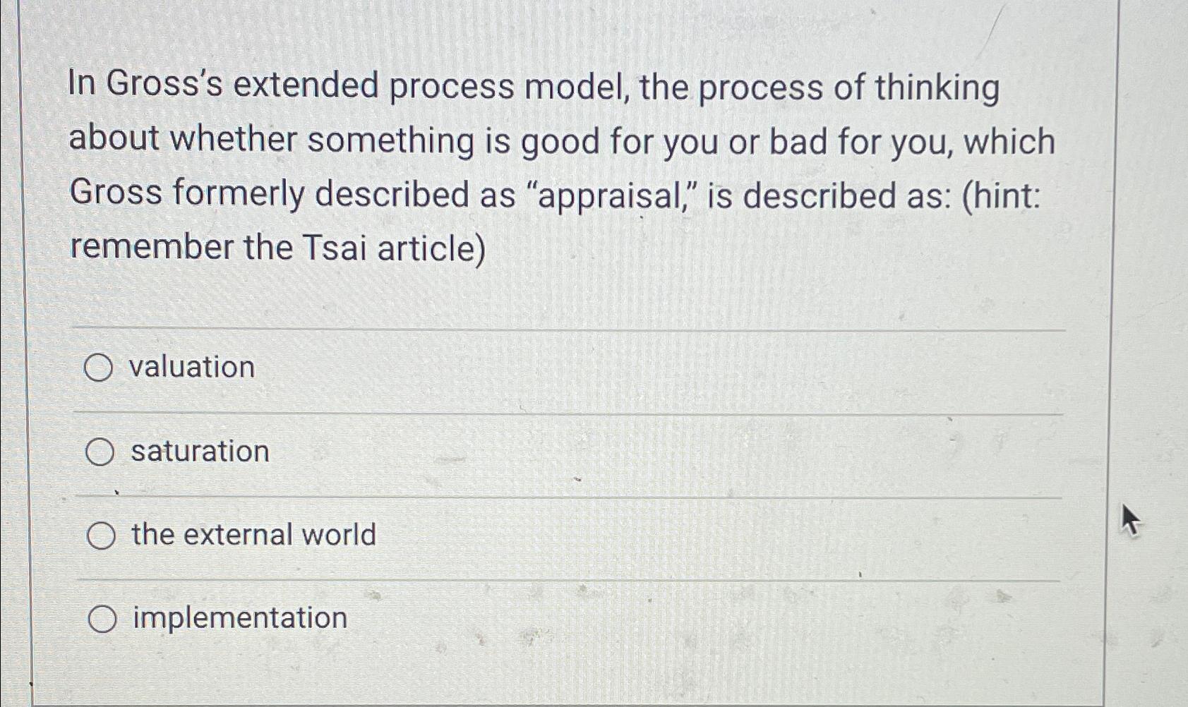 Solved In Gross's extended process model, the process of | Chegg.com