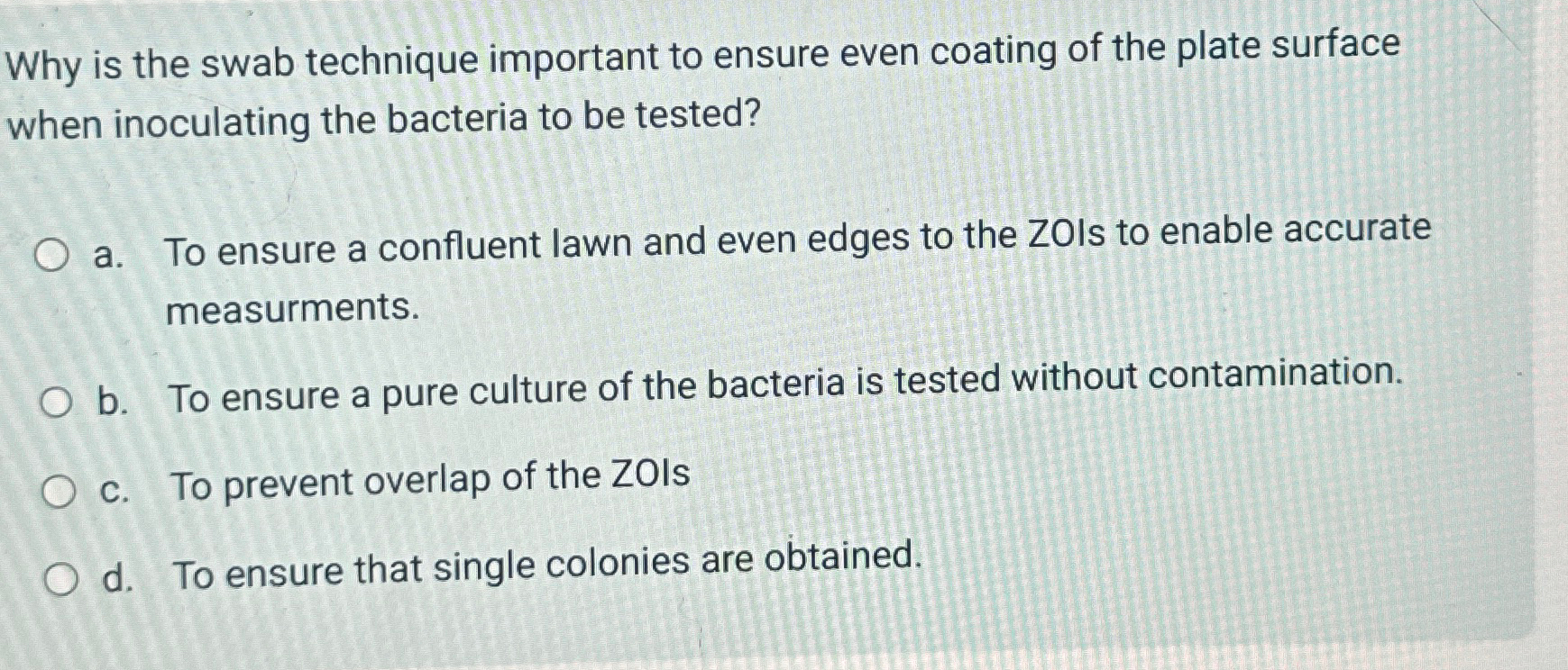 Solved Why is the swab technique important to ensure even | Chegg.com