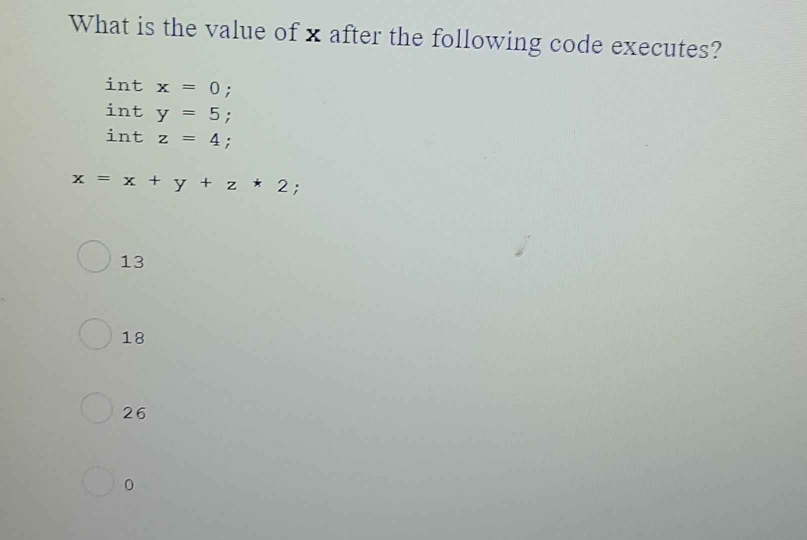 Solved What is the value of x after the following code | Chegg.com