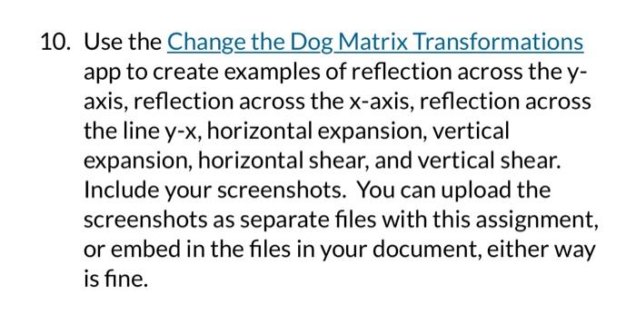 Solved 10. Use the Change the Dog Matrix Transformations app | Chegg.com